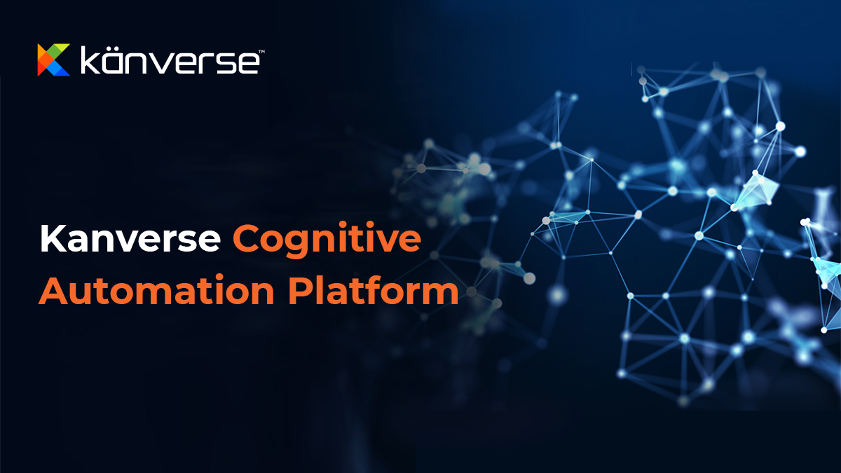 Kanverse Cognitive Automation Platform